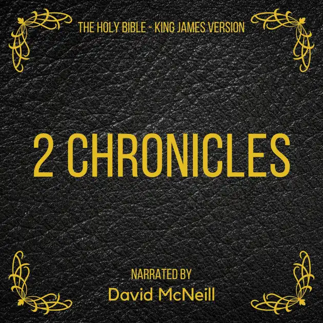 The Holy Bible - 2 Chronicles : King James Version – Audiolibro – King ...