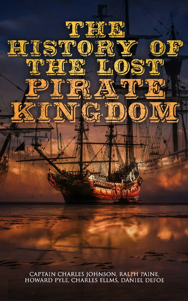 The History of the Lost Pirate Kingdom : History of Piracy in the ...