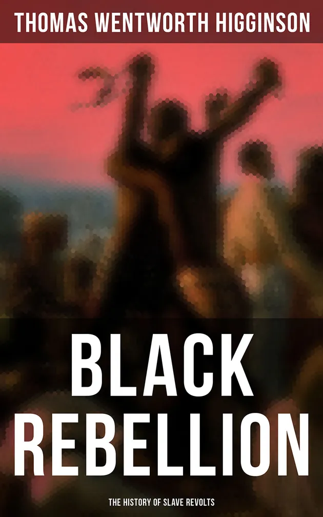 Black Rebellion: The History of Slave Revolts – E-book – Thomas ...
