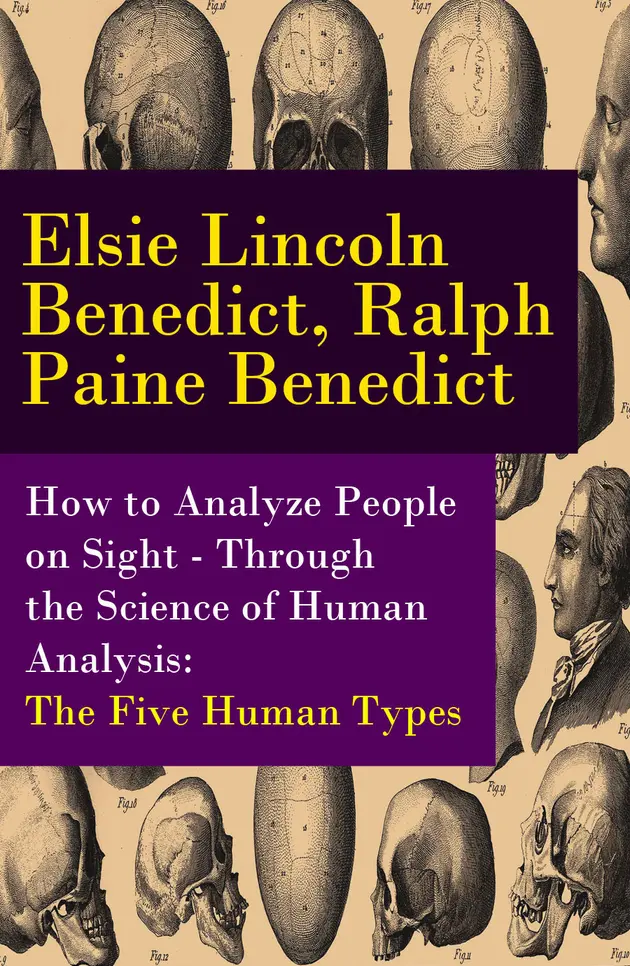 How to Analyze People on Sight - Through the Science of Human Analysis ...