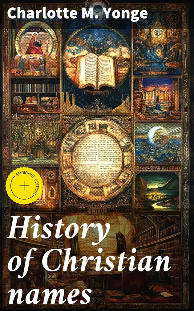 History of Christian names : Unraveling the Origins and Meanings of ...