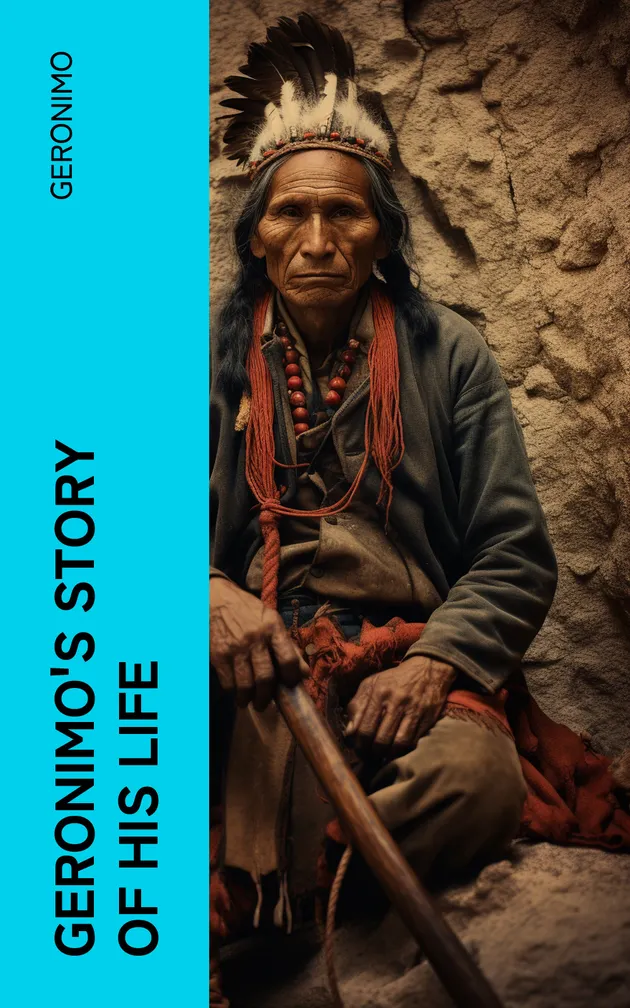 Geronimo's Story of His Life : With Original Photos | E-book | Geronimo ...