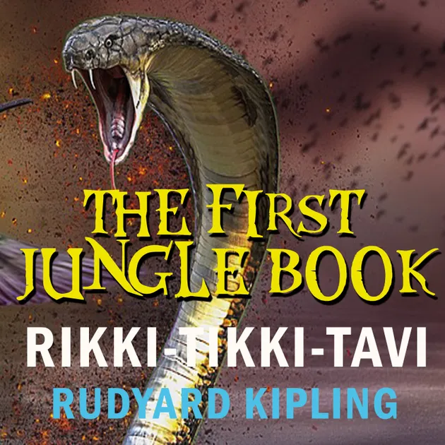 Rikki-Tikki-Tavi : The First Jungle Book – Audiolibro – Rudyard Kipling ...