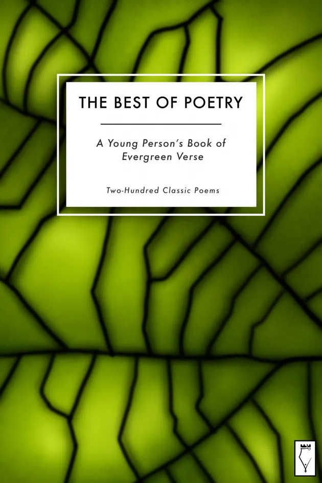 The Best of Poetry — A Young Person's Book of Evergreen Verse : Two ...