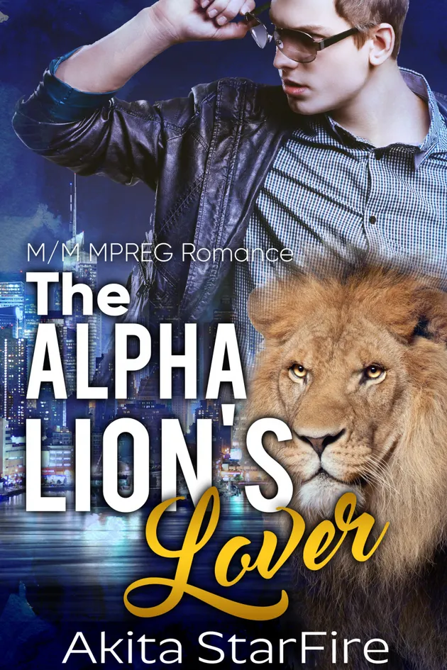The Alpha Lion's Lover : MM Alpha Omega Fated Mates Mpreg Shifter – E ...