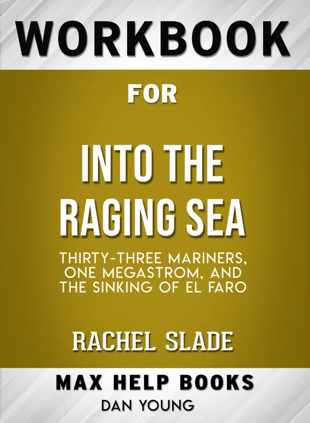 Workbook for Into the Raging Sea: Thirty-Three Mariners, One Megastorm ...