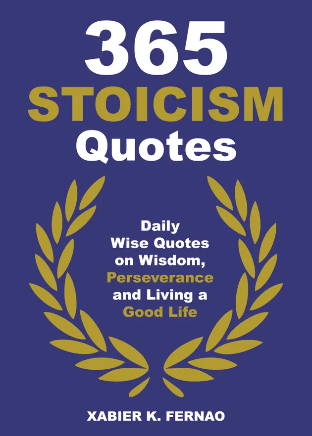 365 Stoicism Quotes : Daily Stoic Philosophies, Teachings and ...