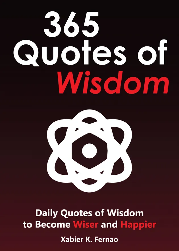 365 Quotes of Wisdom : Daily Quotes of Wisdom to Become Wiser and ...