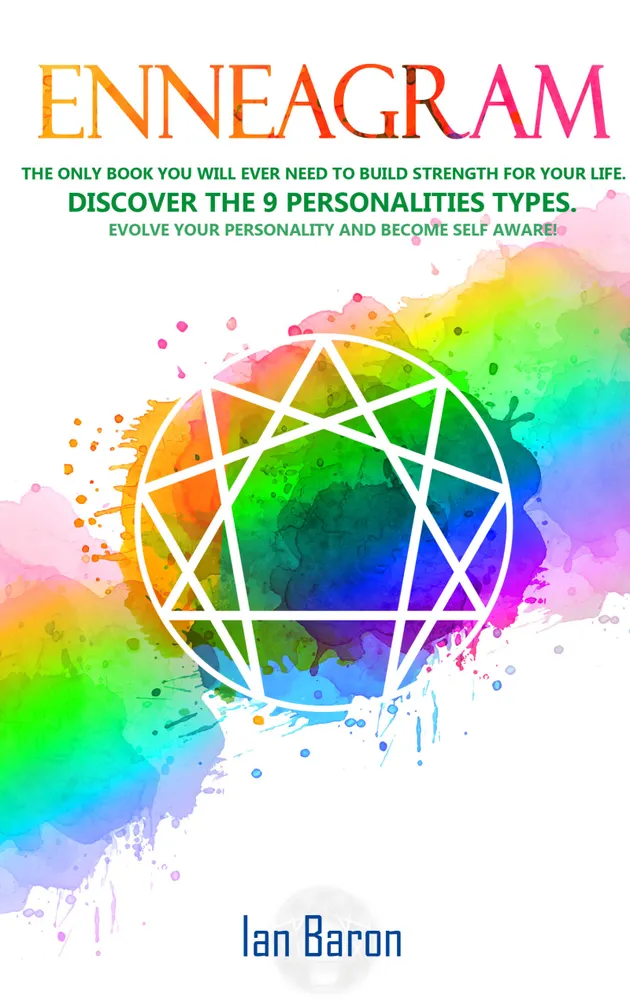 Enneagram : The Only Book You Will Ever Need to Build Strength for Your ...