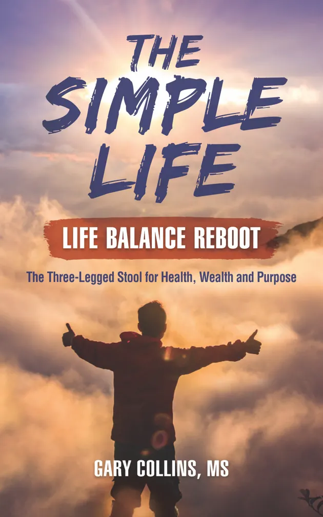 The Simple Life - Life Balance Reboot: The Three-Legged Stool for ...