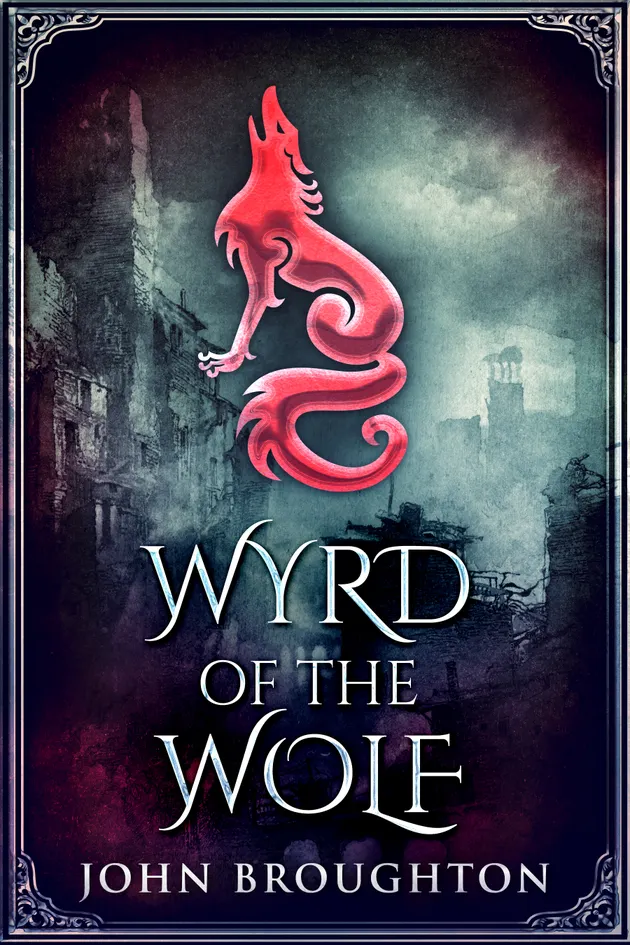 Wyrd Of The Wolf : The Unification Of Saxon Southern England – E-book ...