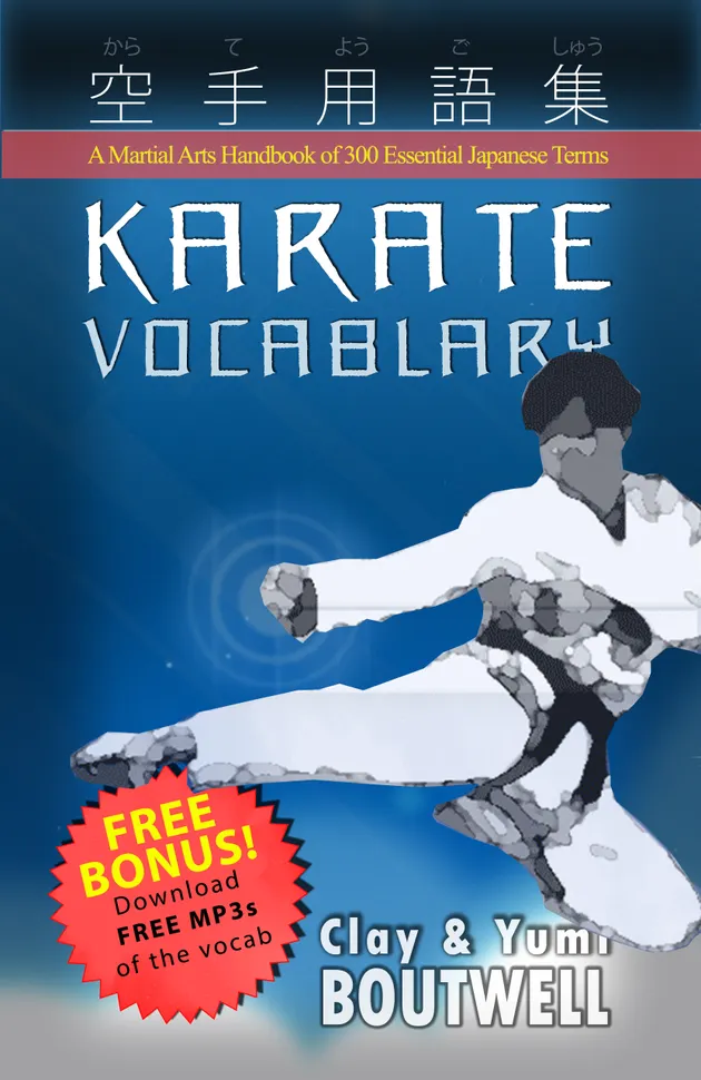Karate Vocabulary : A Martial Arts Handbook of 300 Essential Japanese ...