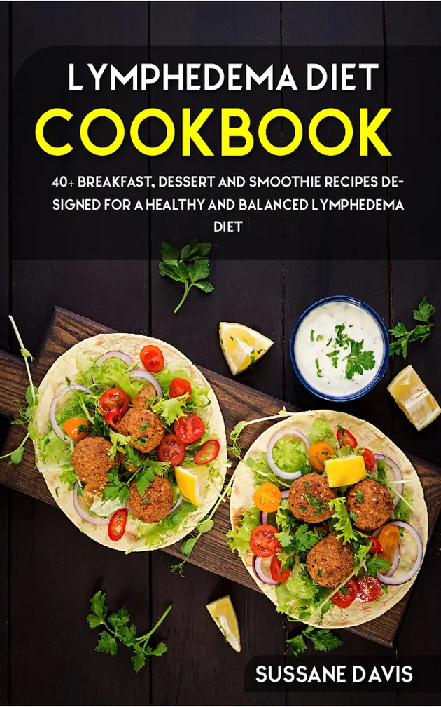 Lymphedema Diet : 40+ Breakfast, Dessert and Smoothie Recipes designed ...