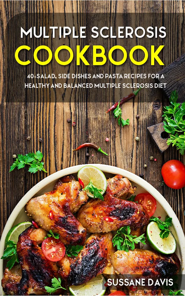 Multiple Sclerosis Cookbook : 40+Salad, Side dishes and pasta recipes ...