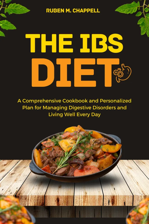 The IBS Diet : A Comprehensive Cookbook and Personalized Plan for ...