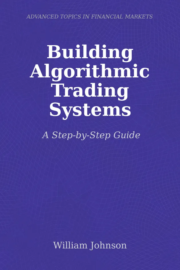 Building Algorithmic Trading Systems : A Step-by-Step Guide – E-book ...