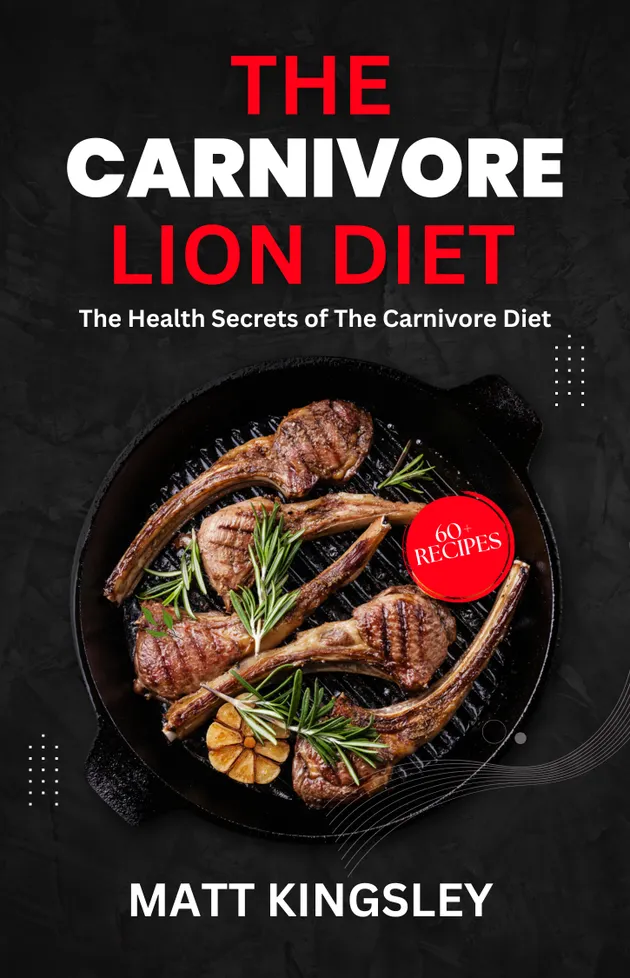 The Carnivore Diet : Carnivore Diet Recipes, Meat-Based Diet, Contents ...