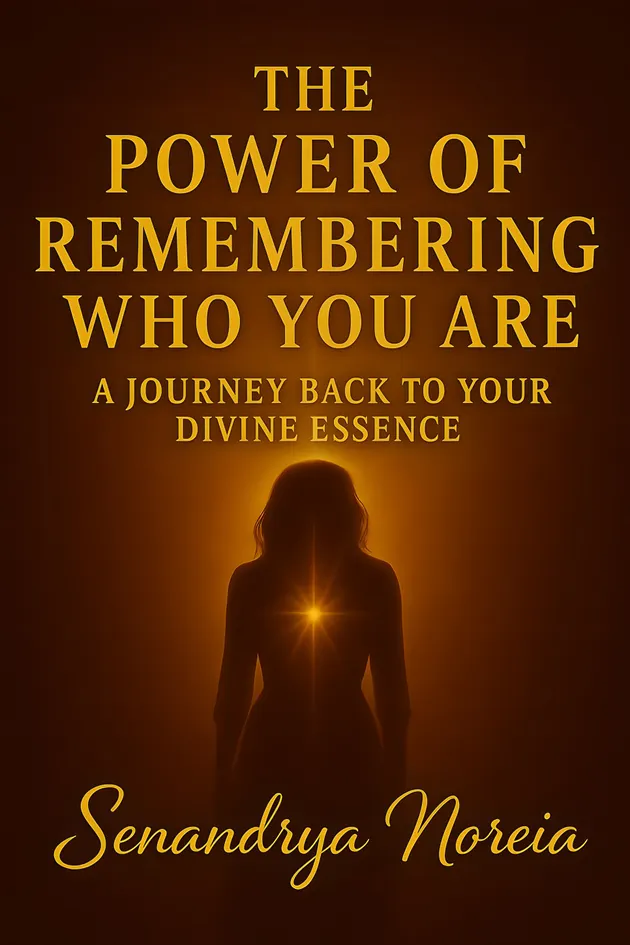 The Power of Remembering Who You Are : A Journey Back To Your Divine ...