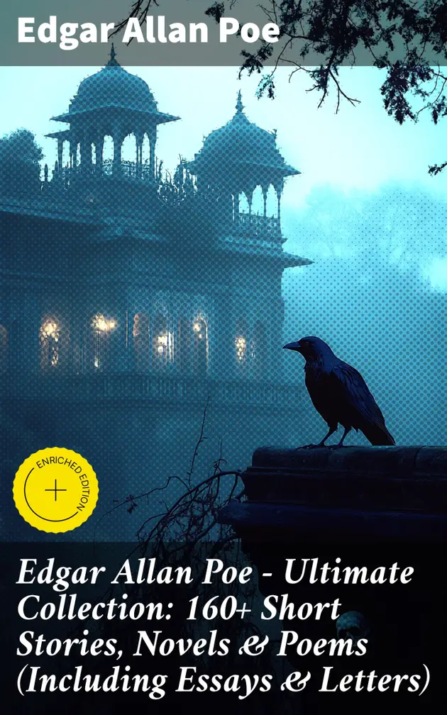 Edgar Allan Poe - Ultimate Collection: 160+ Short Stories, Novels ...