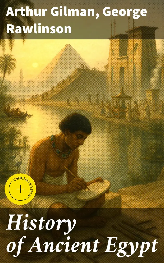 History of Ancient Egypt : The Land & The People of Egypt, Egyptian ...