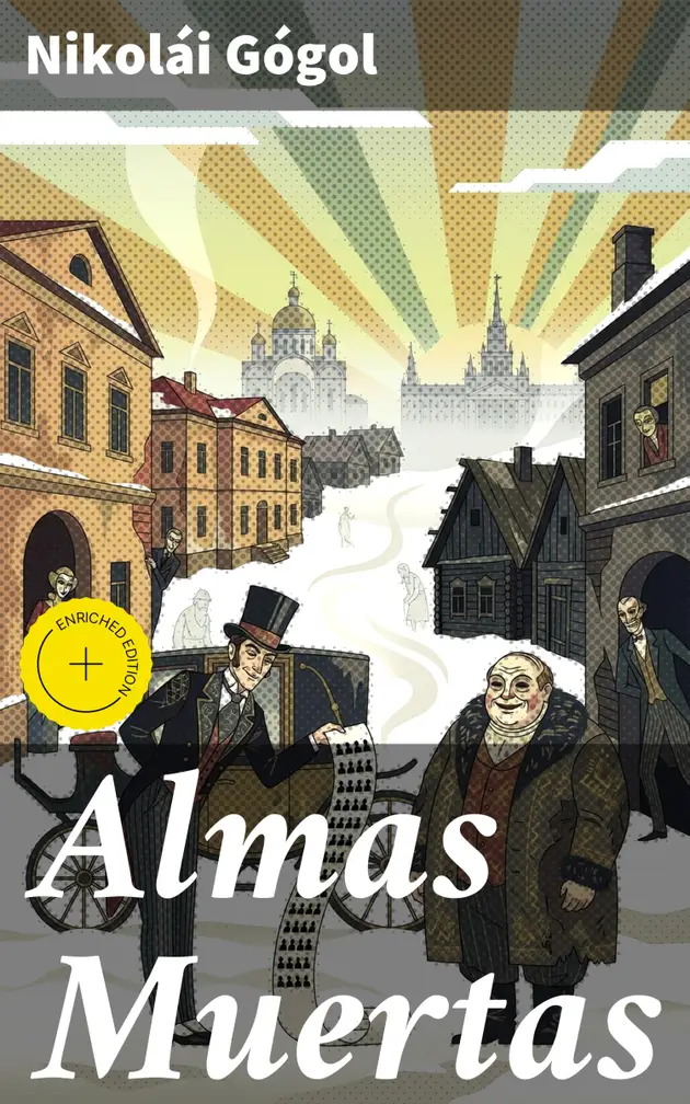 Almas Muertas : Edición enriquecida. Crítica social a la codicia: Una ...