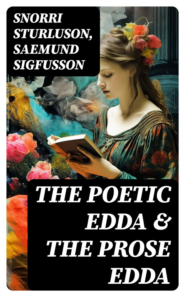 The Poetic Edda & The Prose Edda : The Elder Saemundar Edda: Baldr's ...