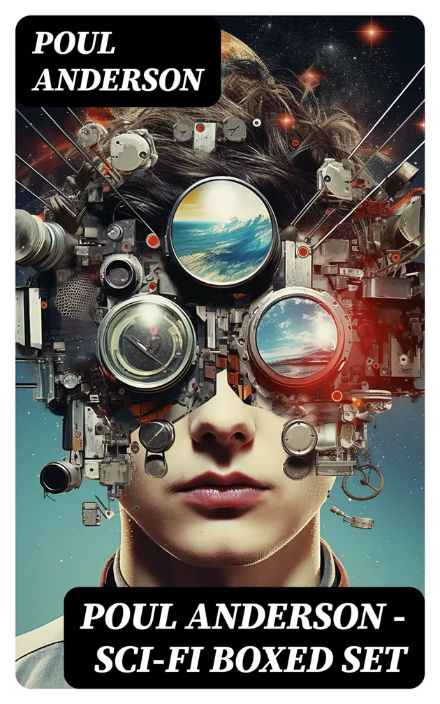 Poul Anderson - Sci-Fi Boxed Set : Captive Of The Centaurianess, Lord Of A Thousand Sun ...