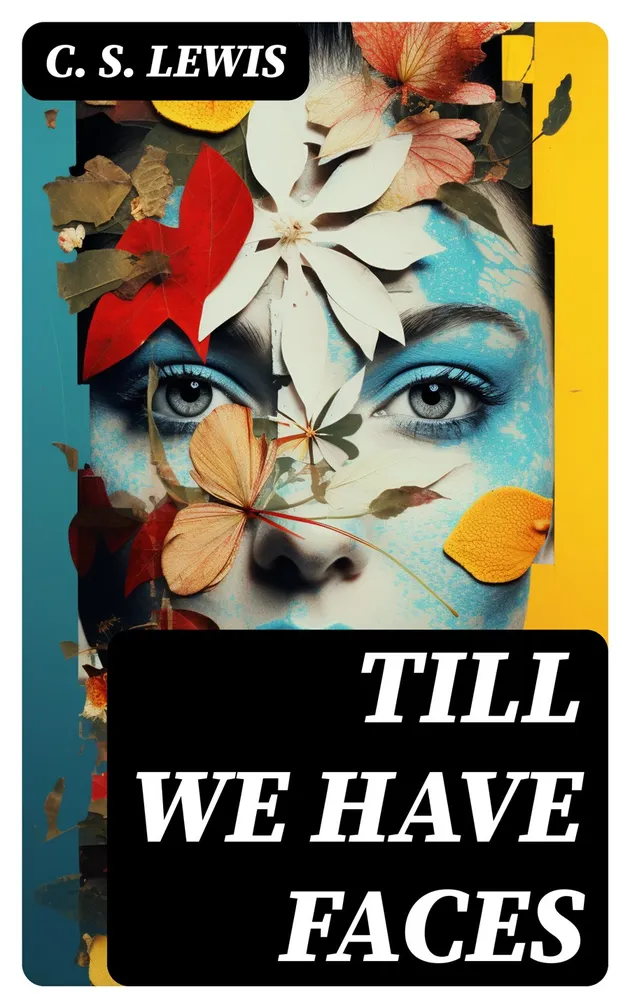 TILL WE HAVE FACES: Cupid & Psyche – The Story Behind The Myth | E-book ...