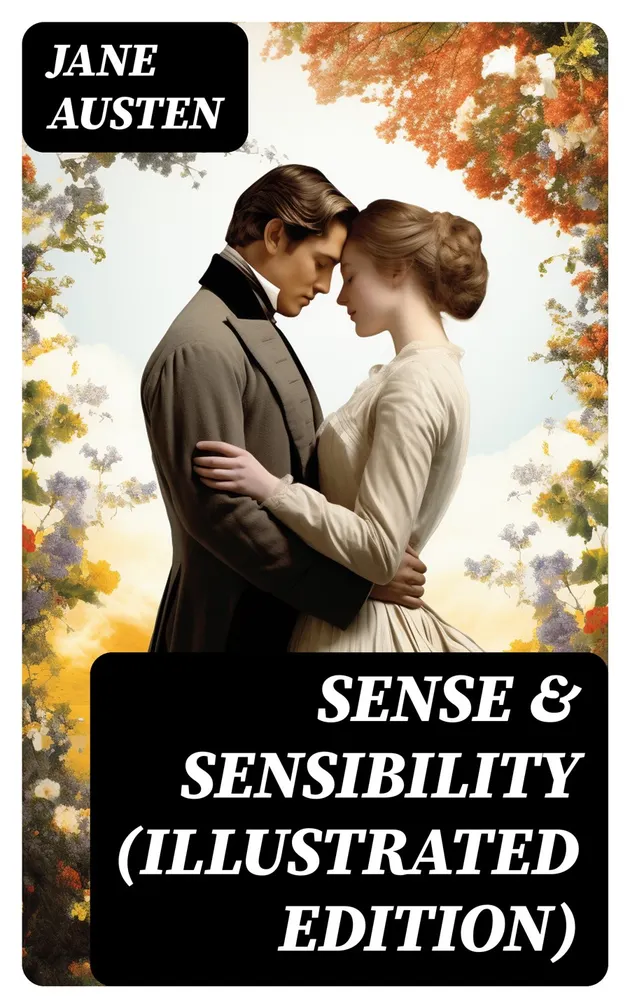 SENSE & SENSIBILITY (Illustrated Edition) | E-book | Jane Austen | Nextory