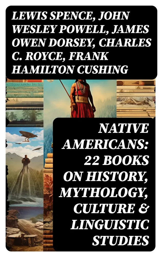 Native Americans: 22 Books On History, Mythology, Culture & Linguistic ...