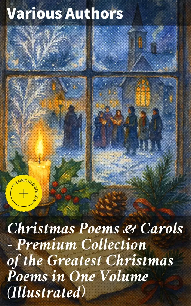 Christmas Poems & Carols - Premium Collection of the Greatest Christmas ...