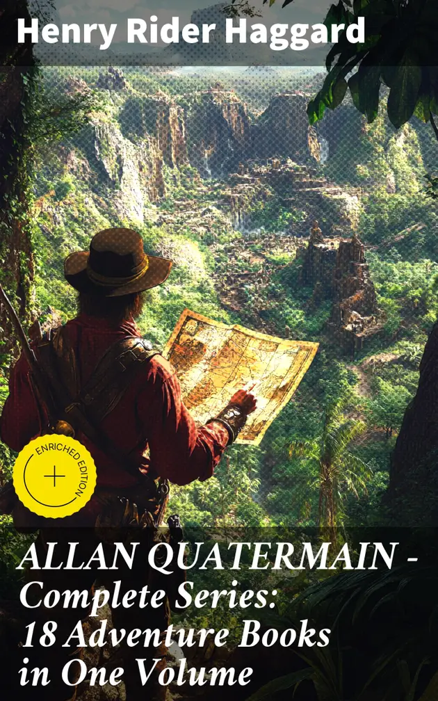 ALLAN QUATERMAIN – Complete Series: 18 Adventure Books in One Volume ...