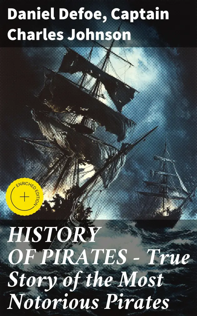 HISTORY OF PIRATES – True Story of the Most Notorious Pirates ...