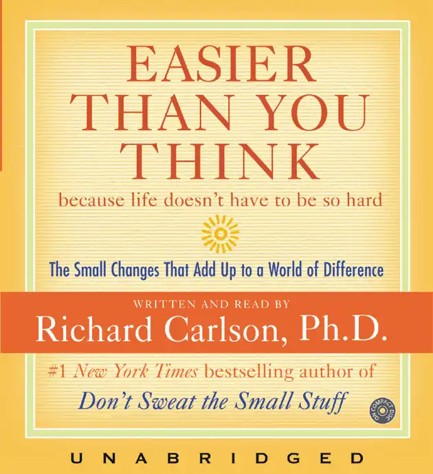 Easier Than You Think ...because life doesn't have to be so hard : The ...