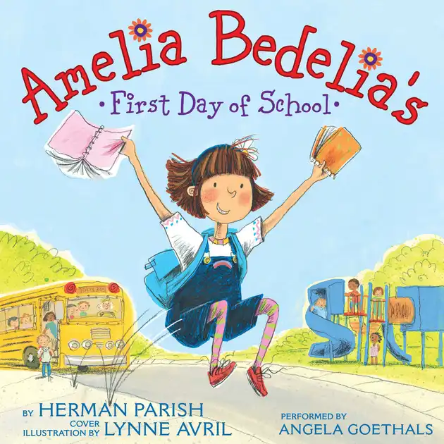 Amelia Bedelia's First Day of School – Audiolibro – Herman Parish ...