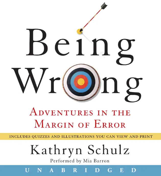 Being Wrong : Adventures in the Margin of Error – Luisterboek – Kathryn Schulz – ISBN 9780062012401
