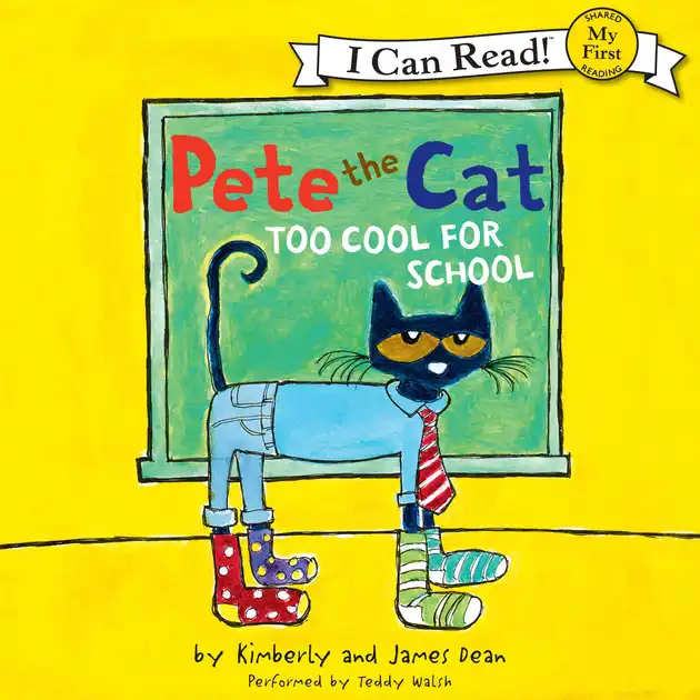Pete the Cat: Too Cool for School | Audiolibro | James Dean | Nextory