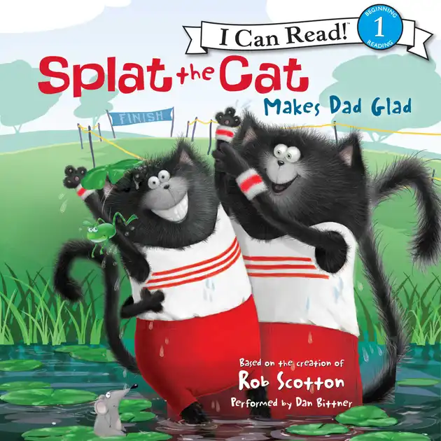 Splat the Cat Makes Dad Glad – Livre audio – Rob Scotton – ISBN ...