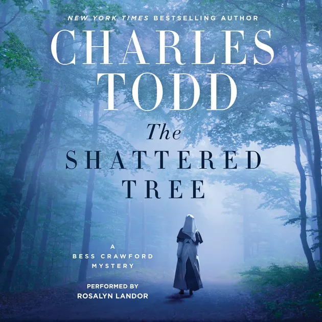 The Shattered Tree : A Bess Crawford Mystery – Luisterboek – Charles ...
