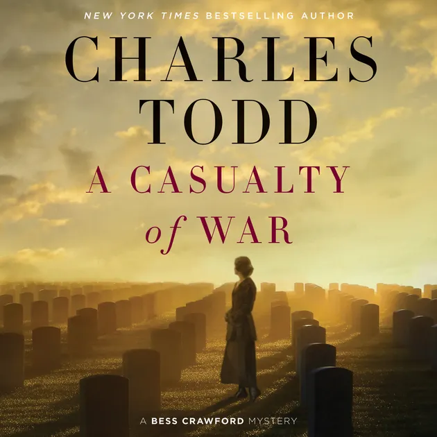 A Casualty of War : A Bess Crawford Mystery – Audiolibro – Charles Todd ...