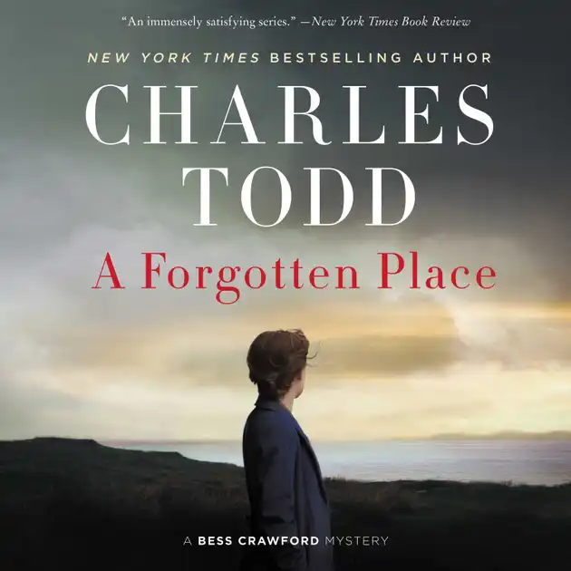 A Forgotten Place : A Bess Crawford Mystery – Audiolibro – Charles Todd ...