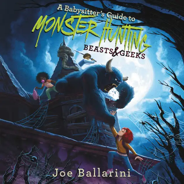 A Babysitter's Guide to Monster Hunting #2: Beasts & Geeks – Audioboek ...