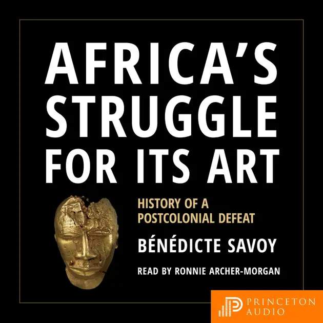 Africa's Struggle for Its Art : History of a Postcolonial Defeat ...