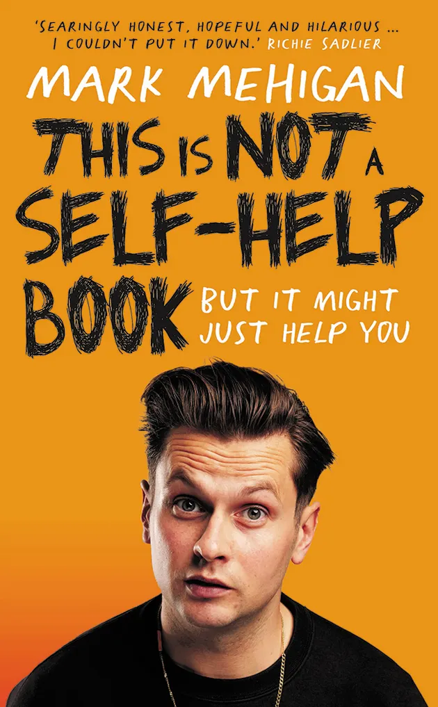 This is Not a Self-Help Book – E-book – Mark Mehigan – ISBN 9780717199938