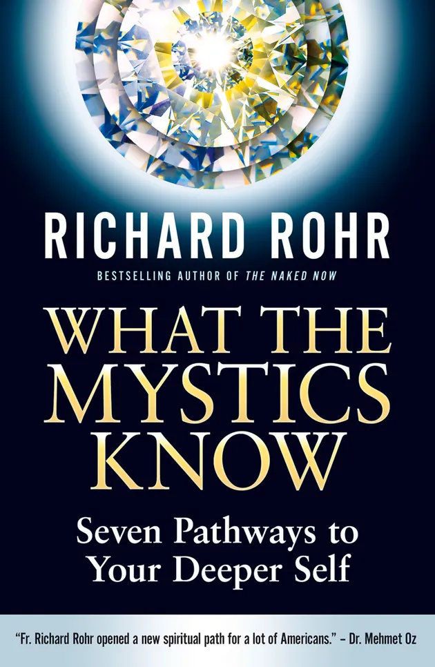 What the Mystics Know : Seven Pathways to Your Deeper Self – E-book ...