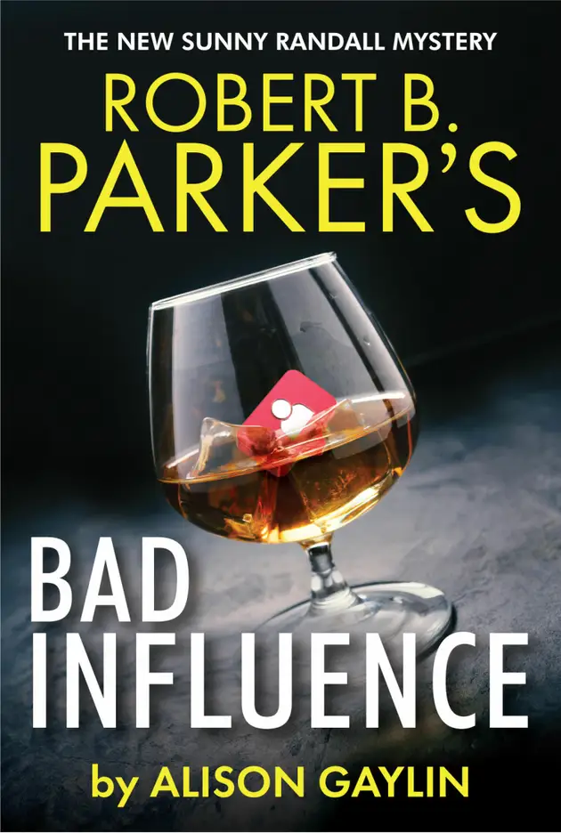 Robert B. Parker's Bad Influence : Sunny Randall 11 – E-book – Alison ...