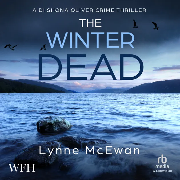The Winter Dead : Detective Shona Oliver 6 – Hörbuch – Lynne McEwan ...