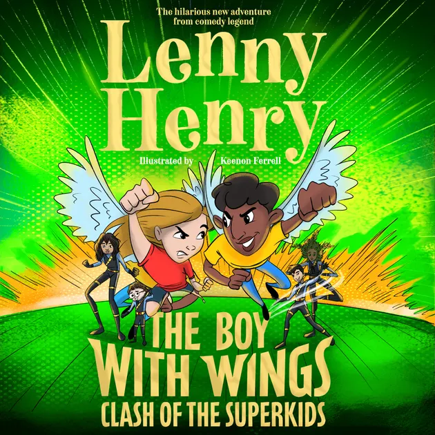 The Boy With Wings: Clash of the Superkids : The laugh-out-loud ...