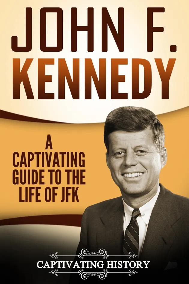 John F. Kennedy : A Captivating Guide to the Life of JFK | E-book ...