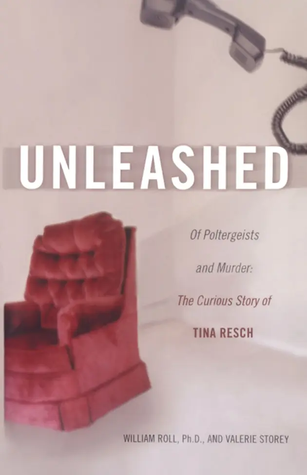Unleashed : Of Poltergeists and Murder: The Curious Story of Tina Resch ...